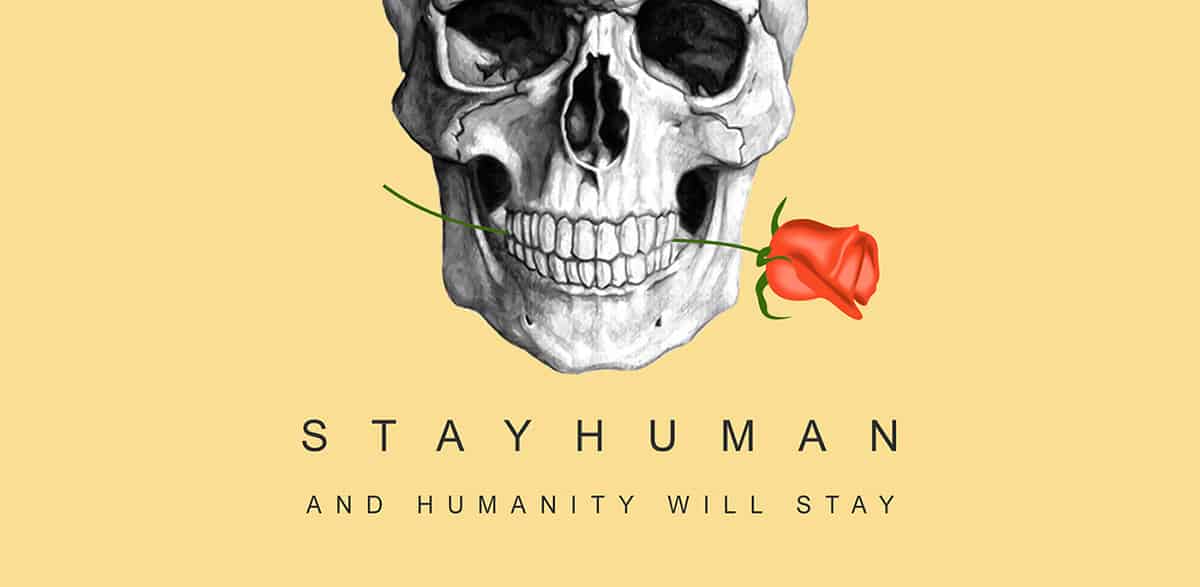 Stay Human by Mohamed Fetouh | Design Ideas