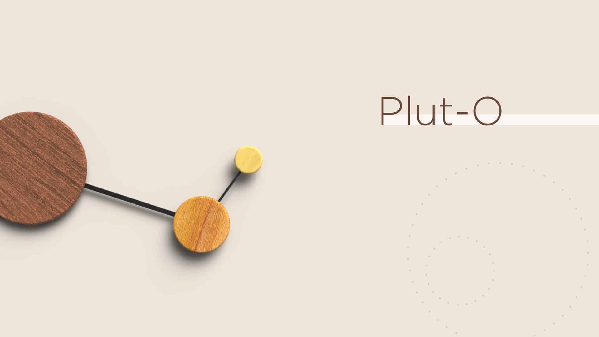 Plut-O | Design Ideas